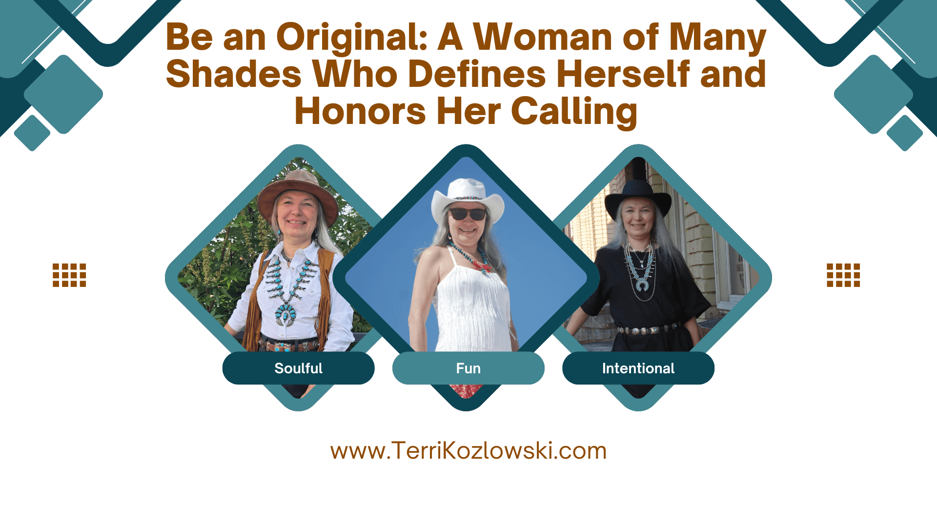 Be an Original: A Woman of Many Shades - Terri Kozlowski